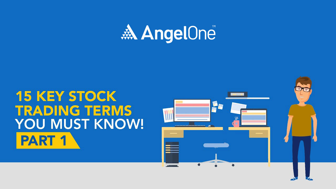 Stock Market Glossary & Basic Terminology | Angel One