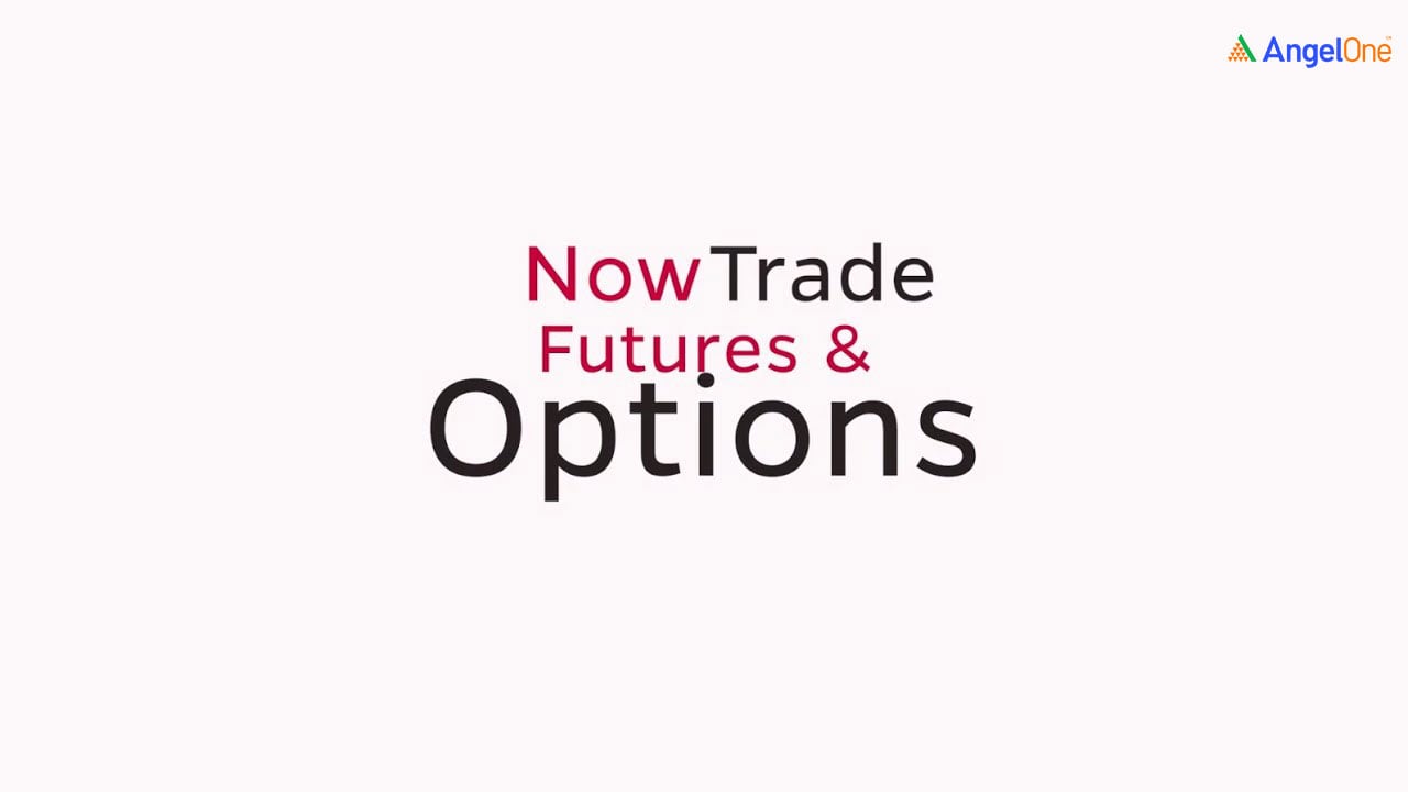 Introduction to Futures and Options(F&O) Trading | Angel One