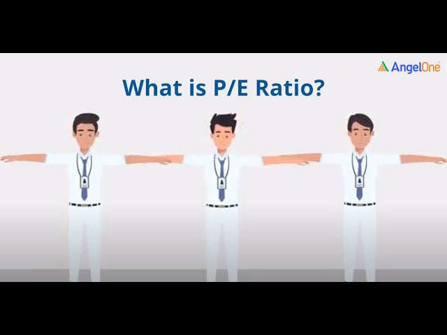 What is PE Ratio? Price-to-Earnings Ratio Formula | Angel One