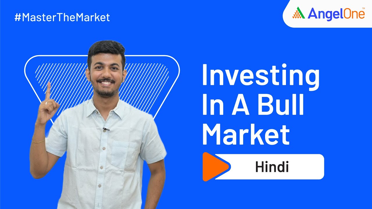 What Is Bull Market And How To Invest In It | Angel One