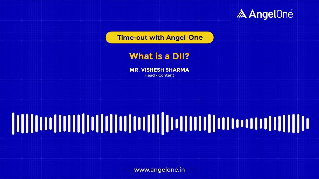 DII: What is Domestic Institutional Investors? | Angel One