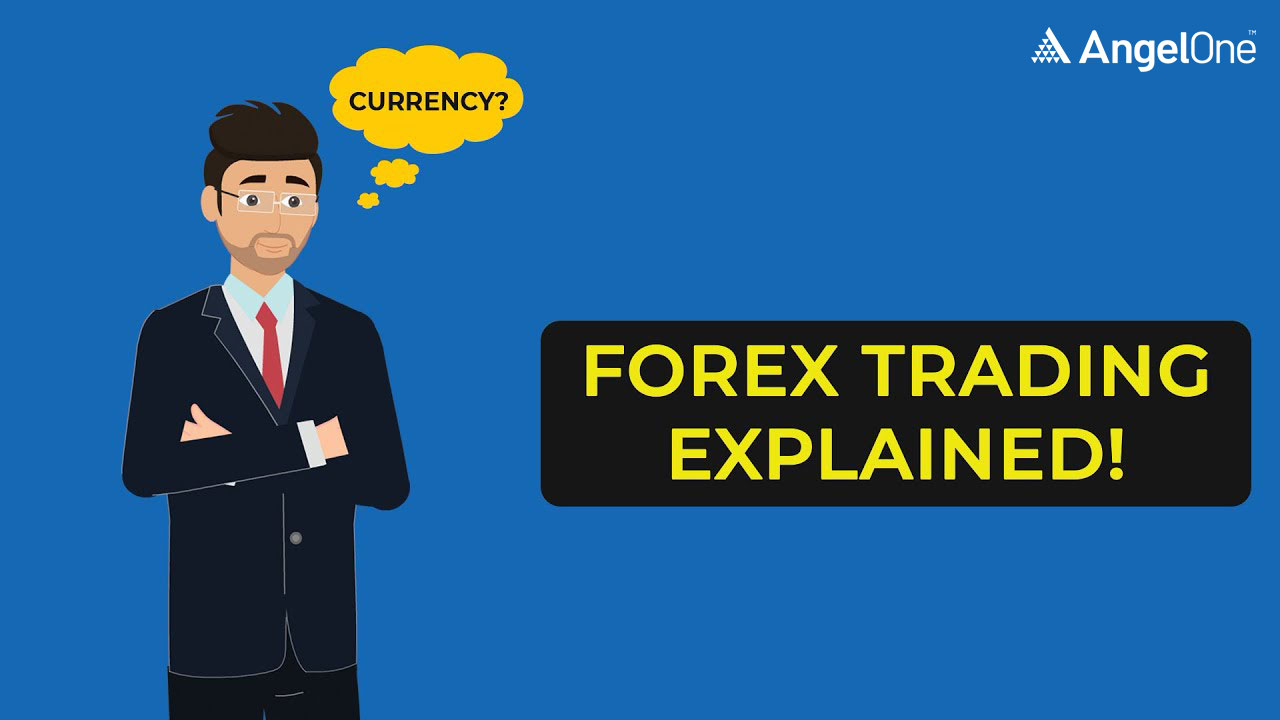 How to Make Money on Forex - Angel One