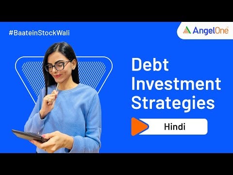 What is Debt Fund? Debt Mutual Funds Types, Benefits | Angel One