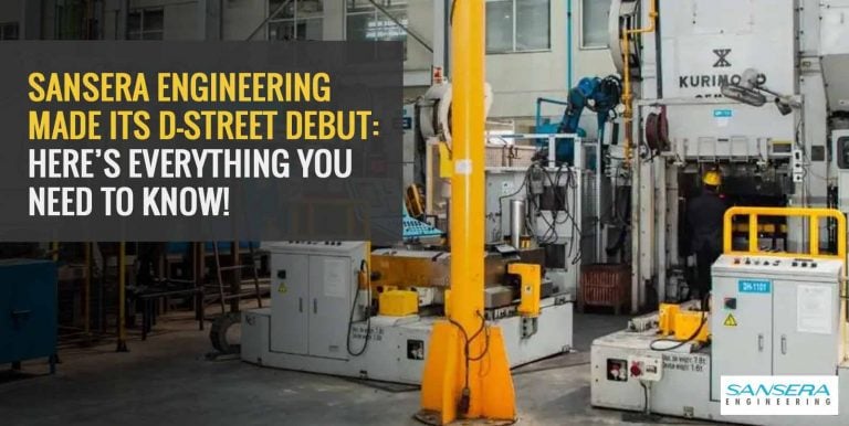 Sansera Engineering Raise on its D-Street Debut | Angel One