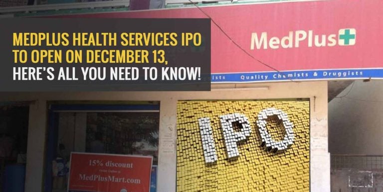 Medplus Health Services IPO to open on December 13, here’s all you need ...
