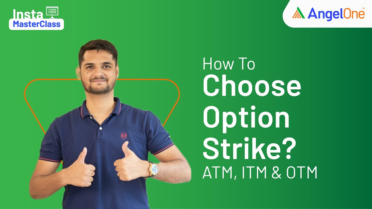 How to Pick the Right Strike Price | Angel One