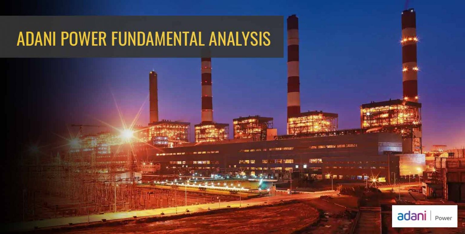 Adani Power Fundamental Analysis Company Background Future Prospects Adani Power Fundamental Analysis Company Background Future Prospects