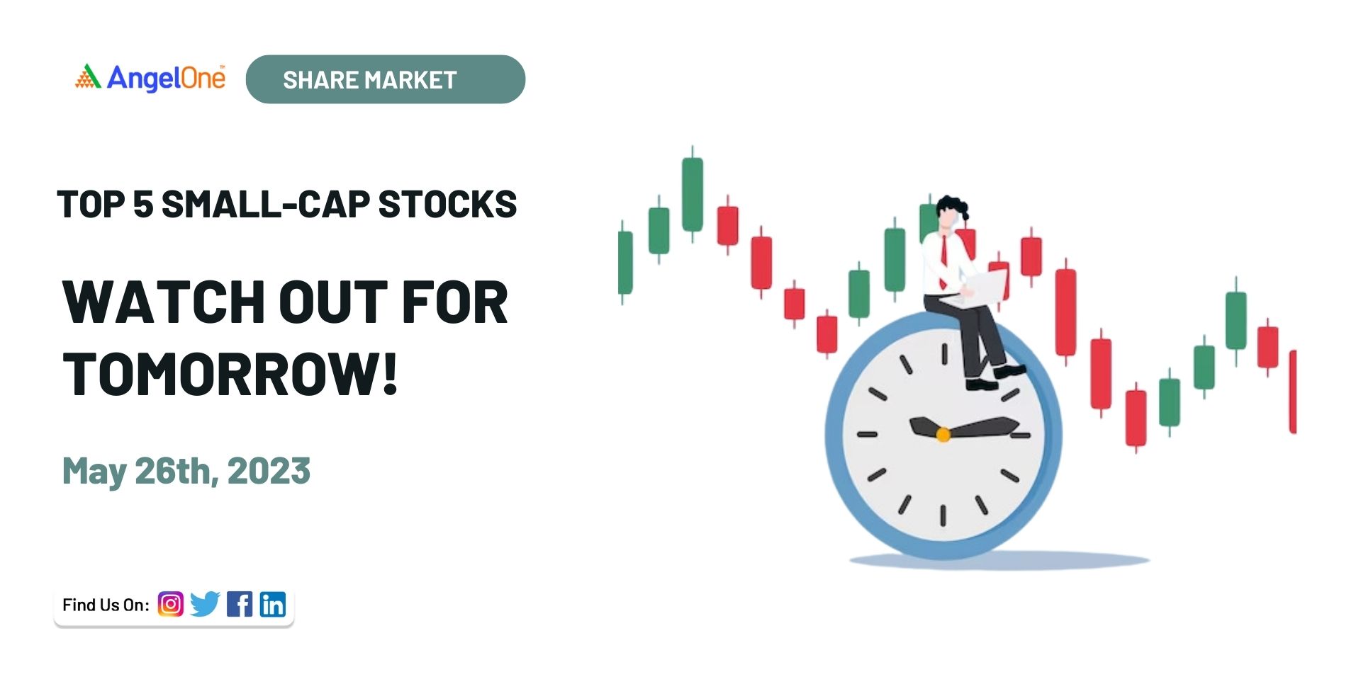 Top 5 Small Cap Stocks To Watch Out For Tomorrow May 26 2023