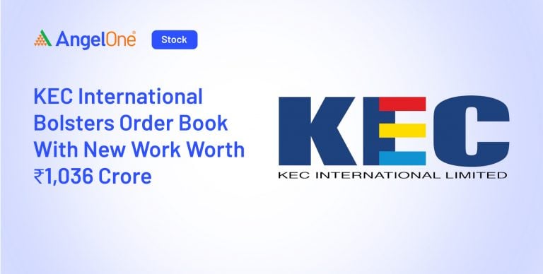 KEC International: ₹1,036 Cr Order Win Boosts Growth | Angel One