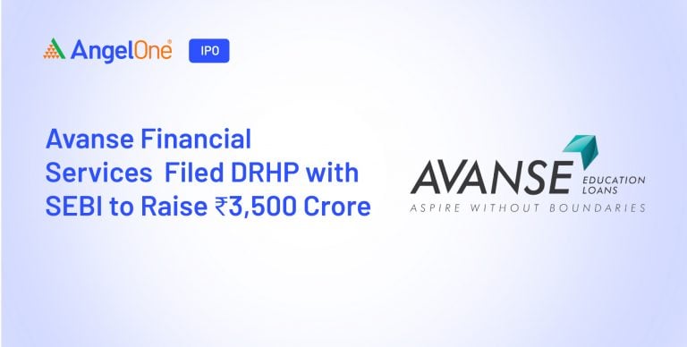 Avanse Financial Services To Raise ₹3,500 Crore Via IPO | Angel One