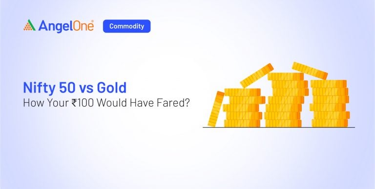 Nifty 50 vs Gold: Investment Returns Revealed | Angel One
