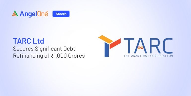 TARC Limited Secures ₹1000 Crore Refinancing Deal