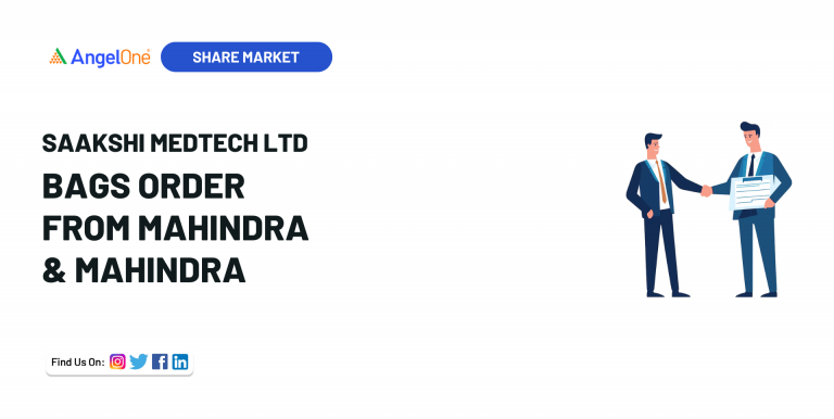Saakshi MedTech and Panels Bags ₹250 Crore Order from Mahindra & Mahindra