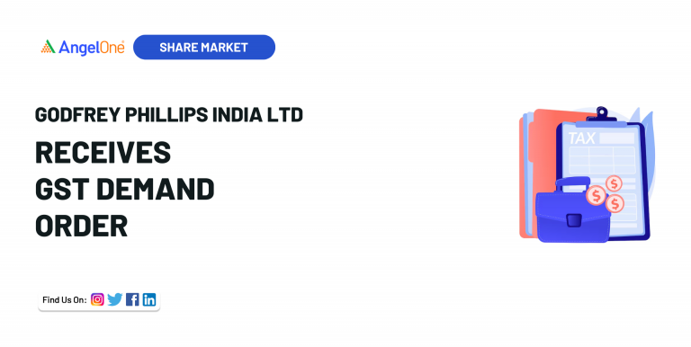 Godfrey Phillips India Gets GST Demand Order of ₹166 Crore